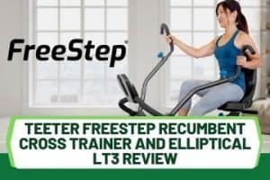 Teeter FreeStep Recumbent Cross Trainer and Elliptical LT3 Review ...